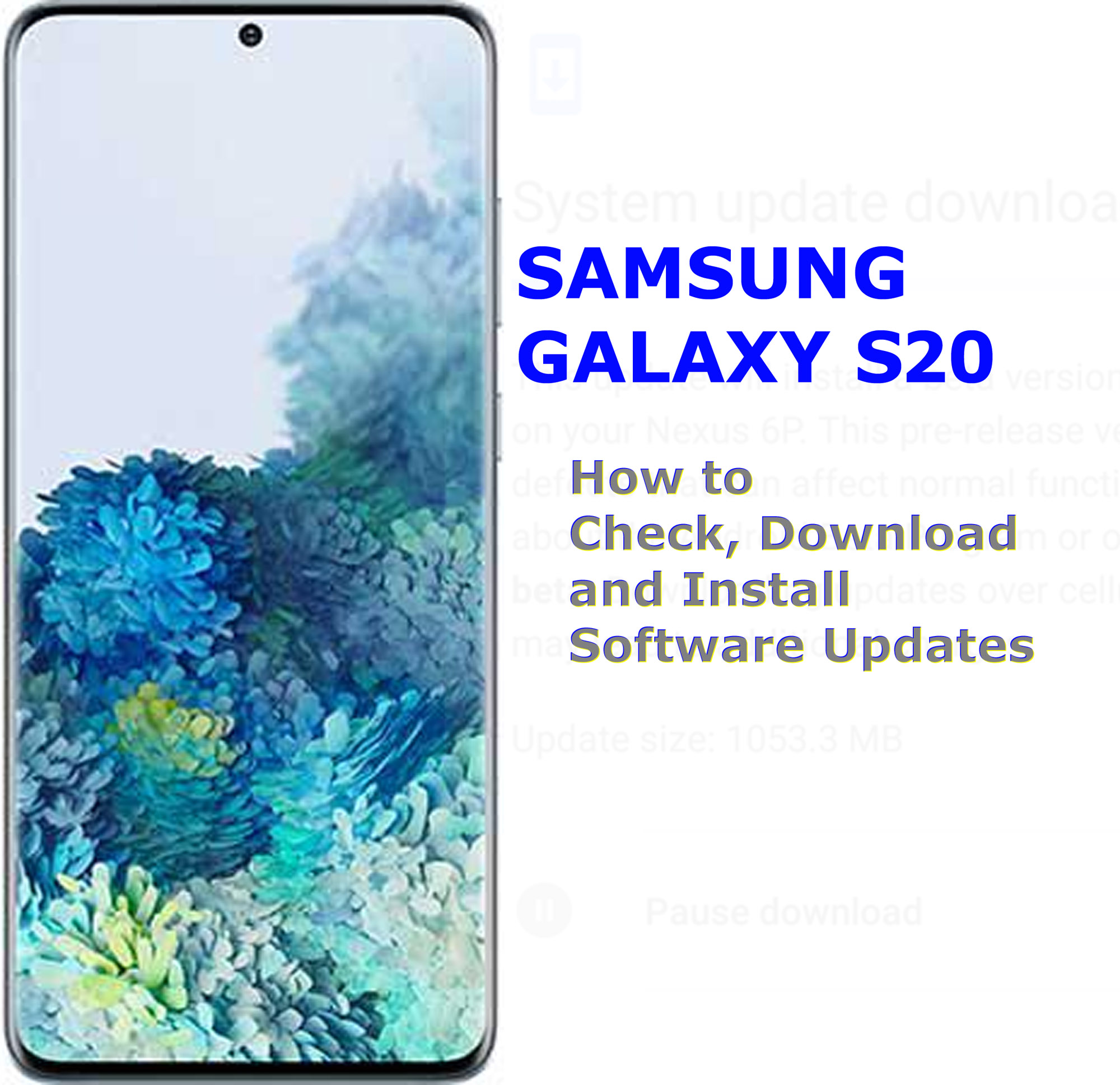 How to Check and Install Galaxy S20 Updates