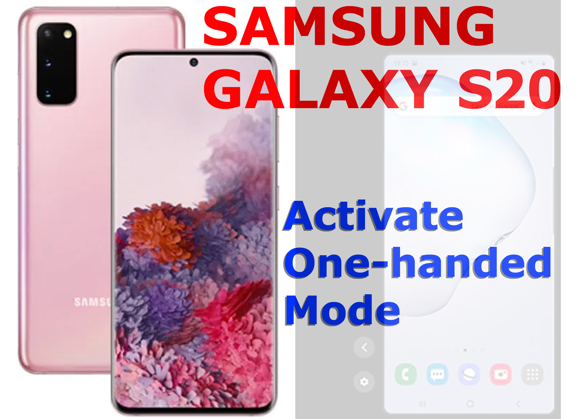 How to Activate and Use Galaxy S20 One-handed Mode