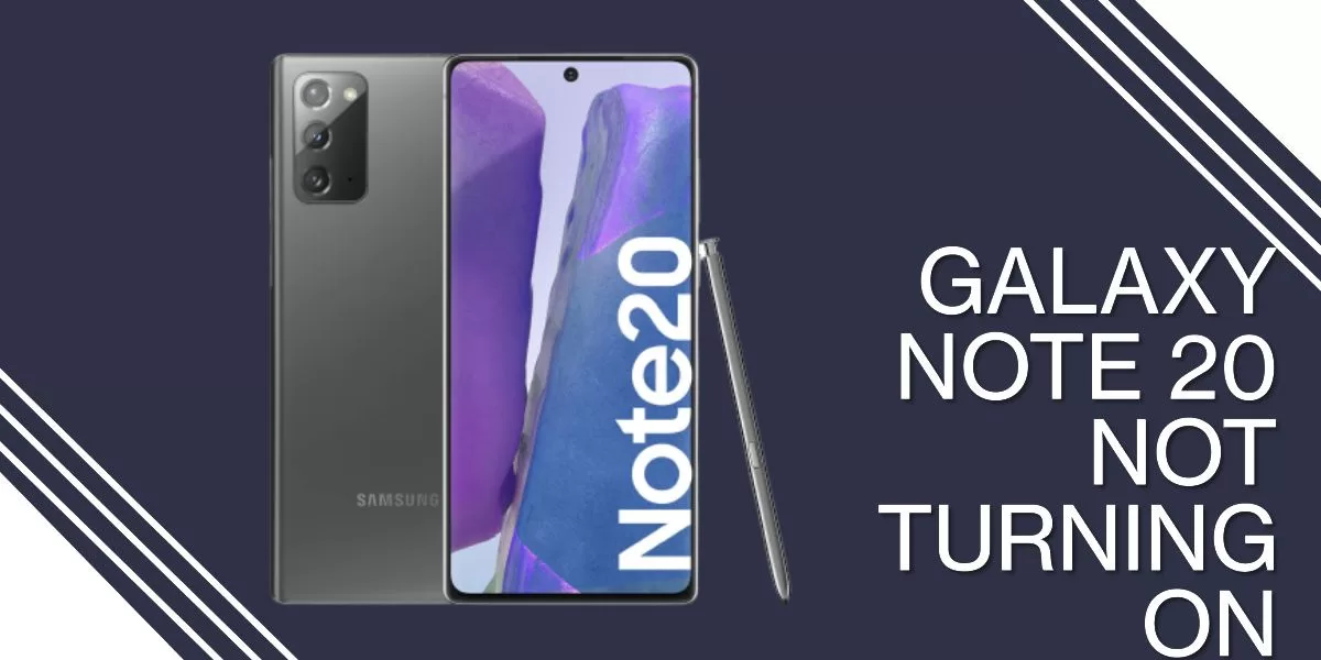 Samsung Galaxy Note 20 Not Turning On? Here's 2 Easy Proven Fixes
