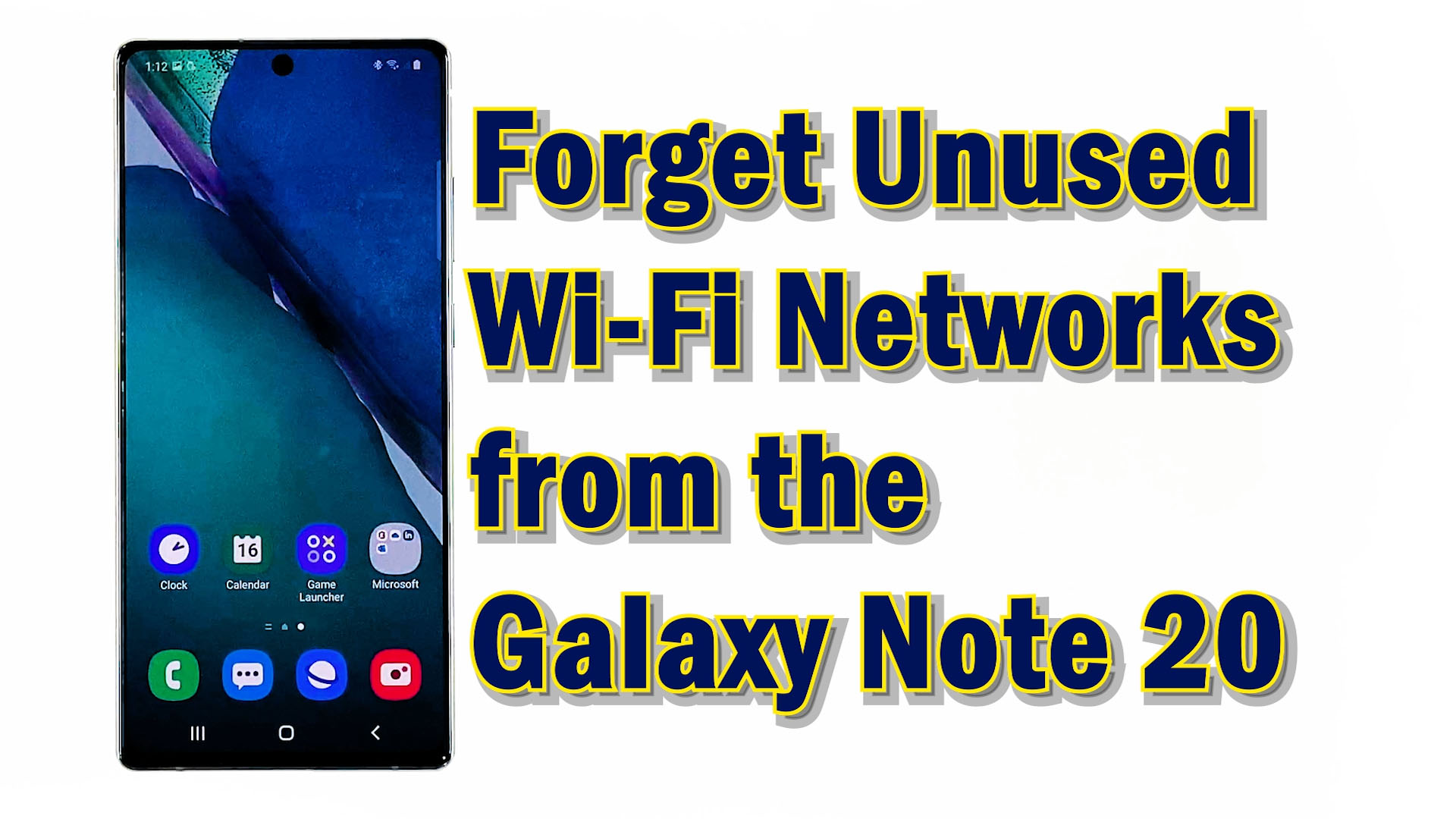 How to Delete Saved Wi-Fi Networks on Samsung Galaxy Note 20 | Forget ...