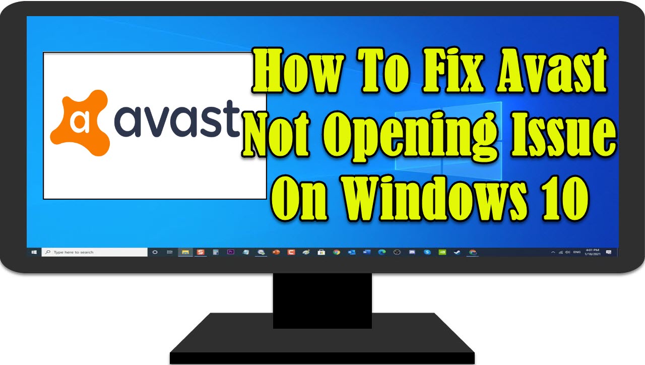 How To Fix Avast Not Opening Issue On Windows 10