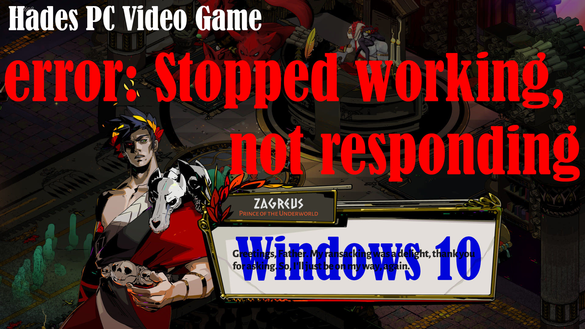 How-to-Fix: Hades stopped responding error on Windows 10 PC – The Droid Guy