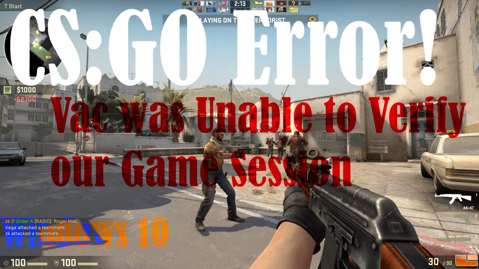 How to Fix Vac was Unable to Verify your Game Session error in Windows ...