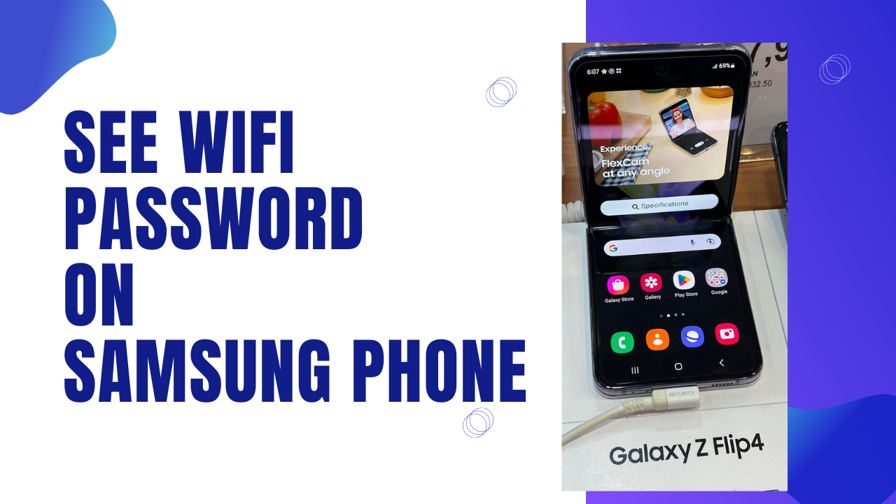 How To See WiFi Password On Samsung Phone