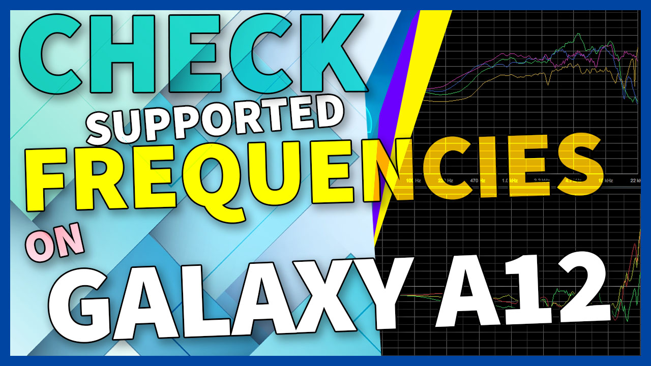 How to Check Frequencies on Samsung Galaxy A12