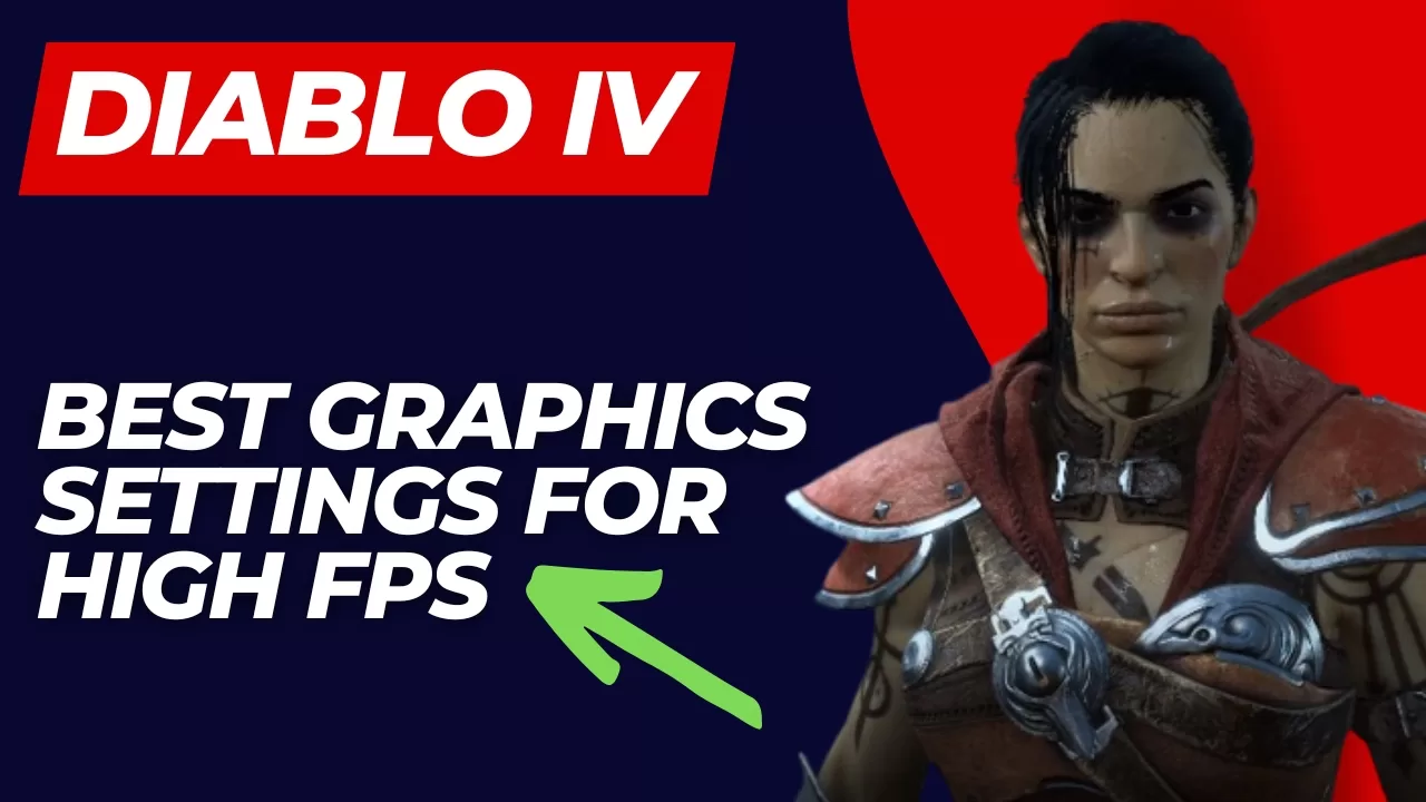 Diablo IV Best Graphics Settings for High FPS | 3 Easy Steps